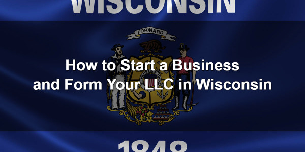 Wisconsin LLC, Corporation, and DBA Startup Guide | MyCompanyWorks